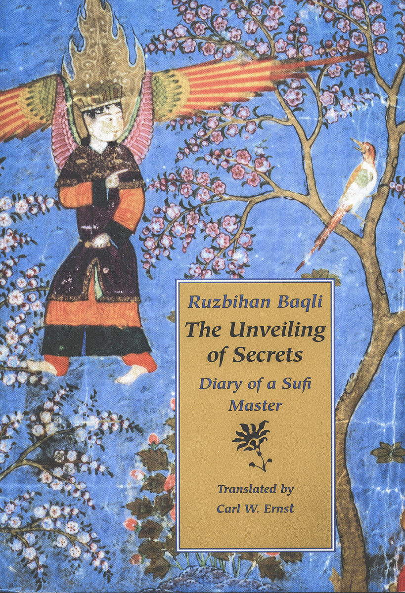 The Unveiling of Secrets: Diary of a Sufi Master – Pir Press